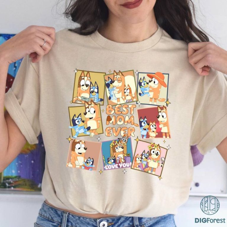 Bluey Best Mom Ever Shirt | Cool Mom Club PNG| Bluey Chilli Heeler ...